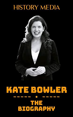 Kate Bowler Book: The Biography by History Media | Goodreads