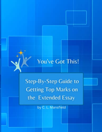 You've Got This! Step-by-Step Guide to Getting Top Marks on Your ...