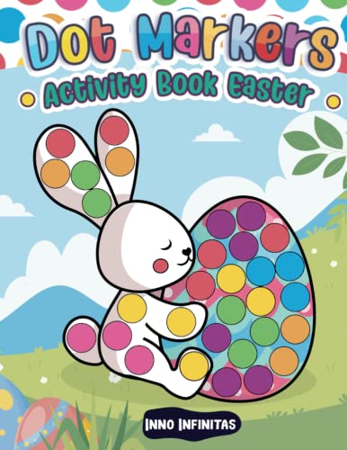 Dot Marker Activity Book Easter: Easter Coloring Book for Kids by Inno ...