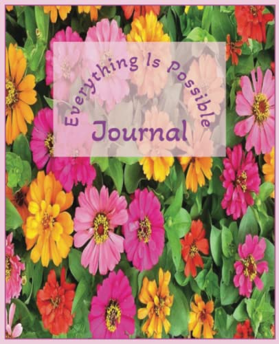 Everything Is Possible: Journal by Sylvia García | Goodreads