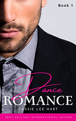 Dance Romance (Steps of Love #1) by Cassie Lee Hart | Goodreads