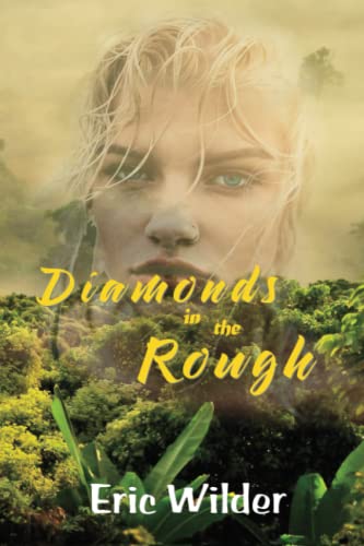Diamonds in the Rough by Eric Wilder | Goodreads
