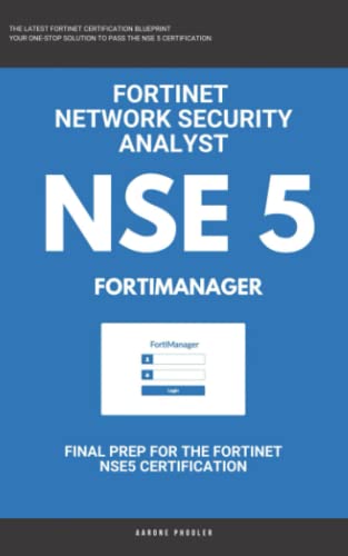 NSE 5: Fortimanager: Fortinet Network Security Analyst: NSE Final Prep ...