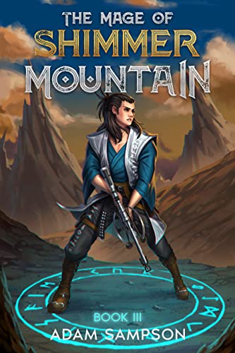 Final Prestige (The Mage of Shimmer Mountain, #3) by Adam Sampson ...