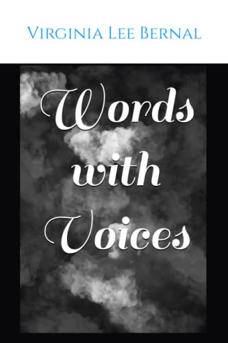 Words with Voices by Virginia Lee Bernal | Goodreads