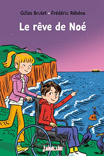 Le rêve de Noé by Gilles Brulet | Goodreads