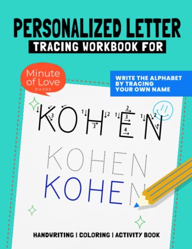 KOHEN : Personalized Letter Tracing Workbook (Turquoise): Personalized ...