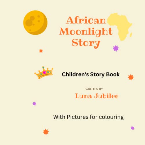 Rainbow of Unity: African Moonlight Story: Children's Story Book With ...
