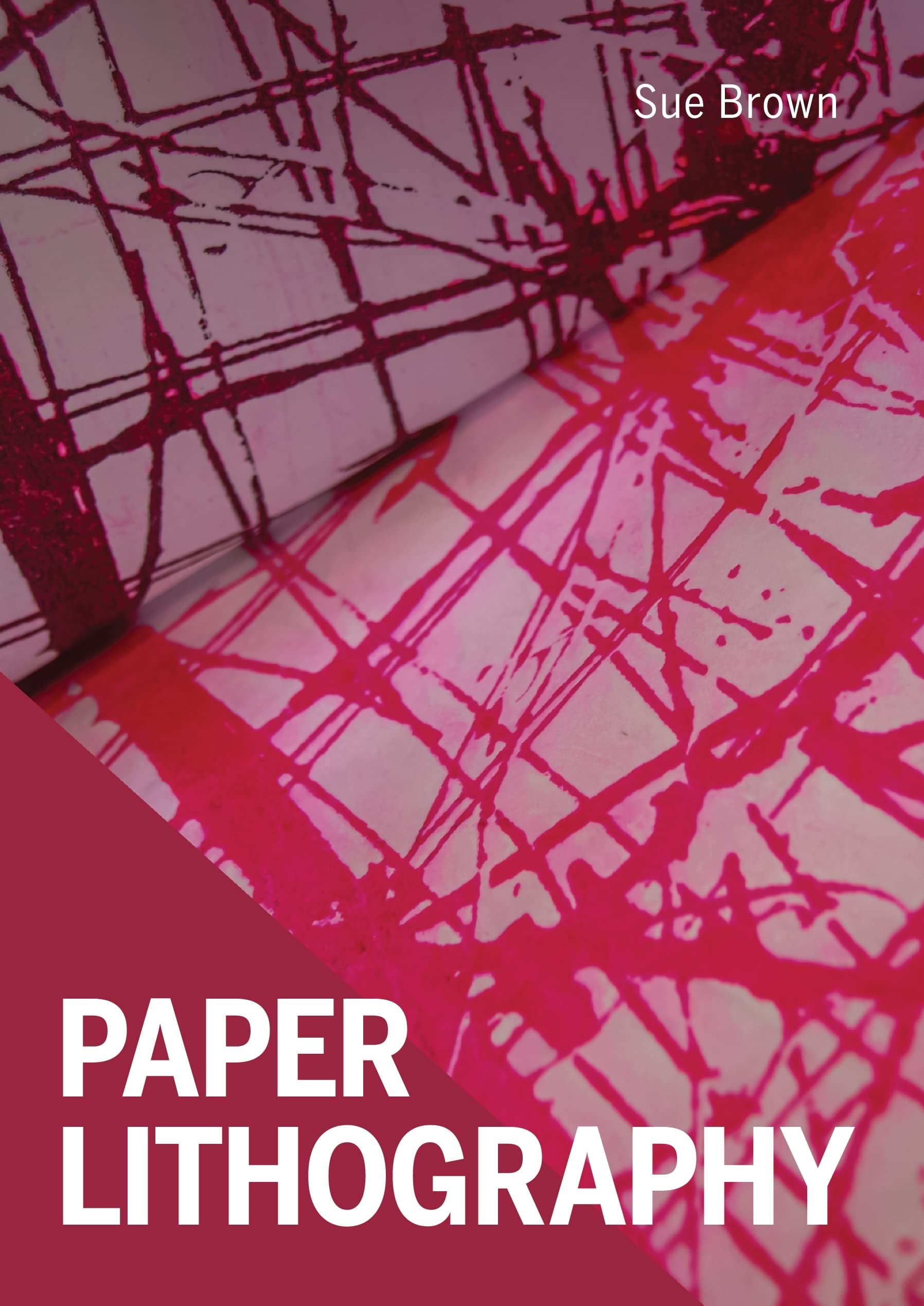 Paper Lithography (Small Crafts) by Sue Brown | Goodreads