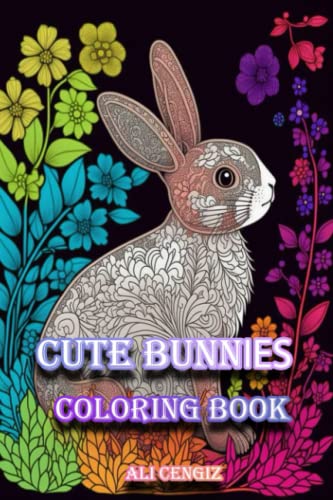 Cute Bunnies Coloring Book: 6 x 9 in, 25 Unique Designs, 50 Papers, A ...