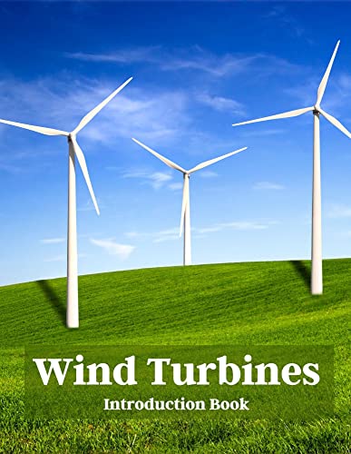 Wind Turbine Introduction - 2024 Updated Version -: Understanding the ...