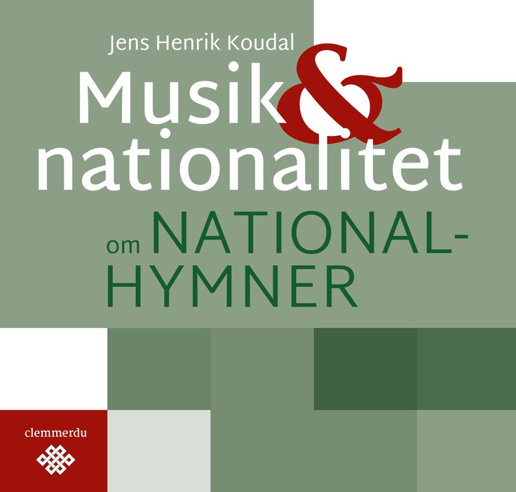 Musik & Nationalitet - om nationalhymner by Jens Henrik Koudal | Goodreads