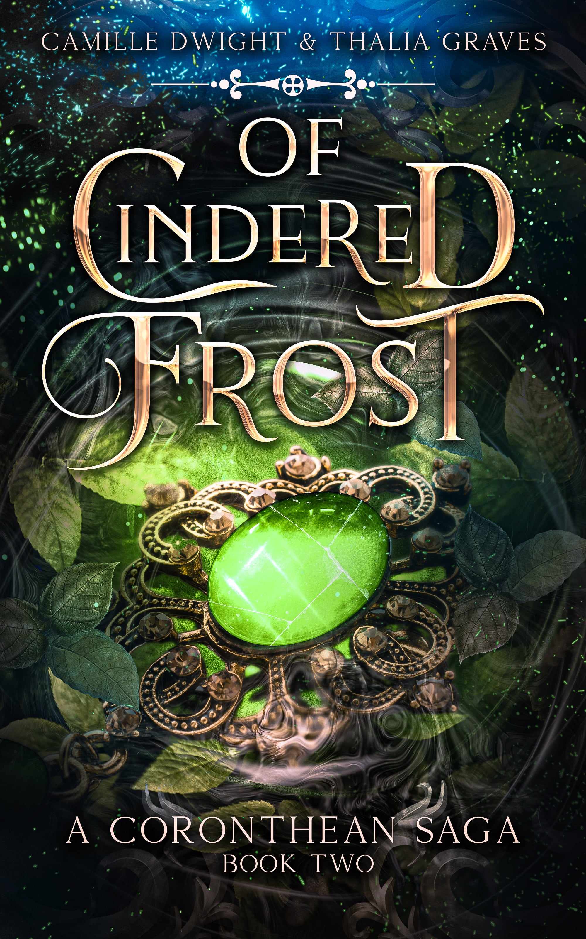 Of Cindered Frost (A Coronthean Saga, #2) by Camille Dwight | Goodreads