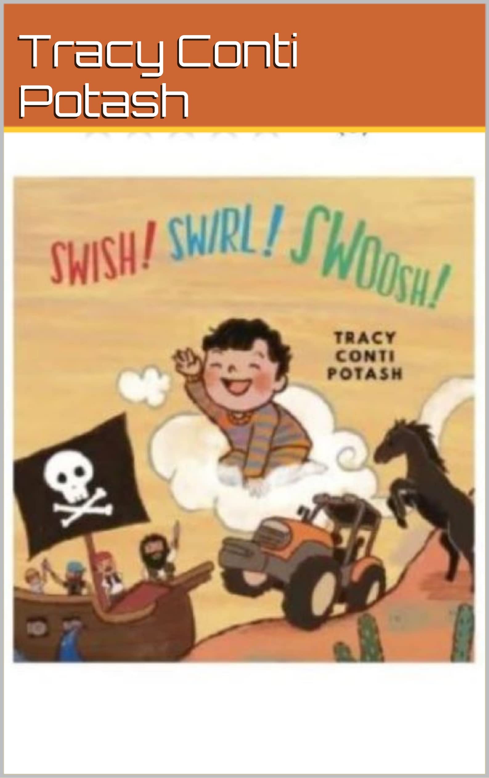 Swish! Swirl! Swoosh! by Tracy Conti Potash | Goodreads