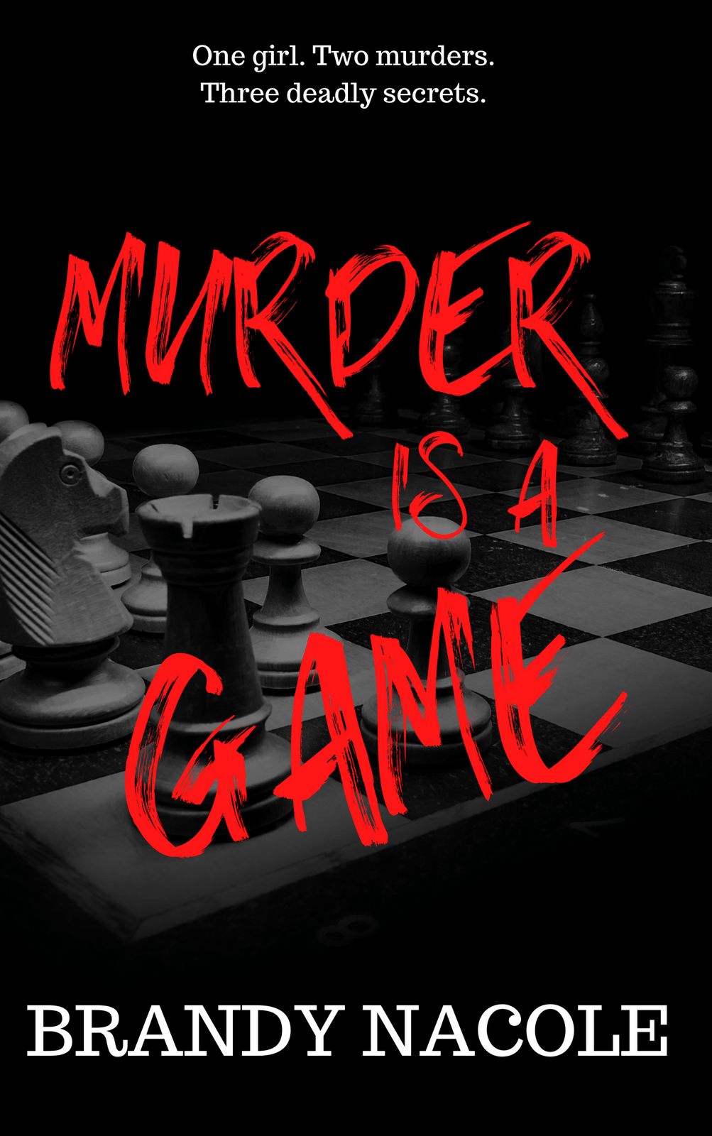 Murder Is A Game: A Suspenseful YA Mystery by Brandy Nacole | Goodreads