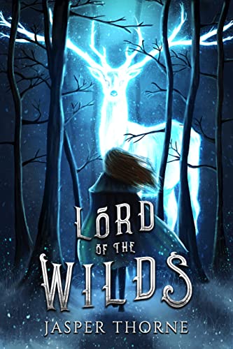 Lord of the Wilds: A Forest Monster Fantasy Romance by Jasper Thorne ...