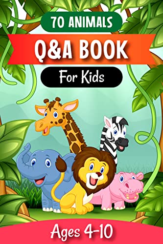Animals Q&A Book for Kids: The Fascinating Animals Questions and ...