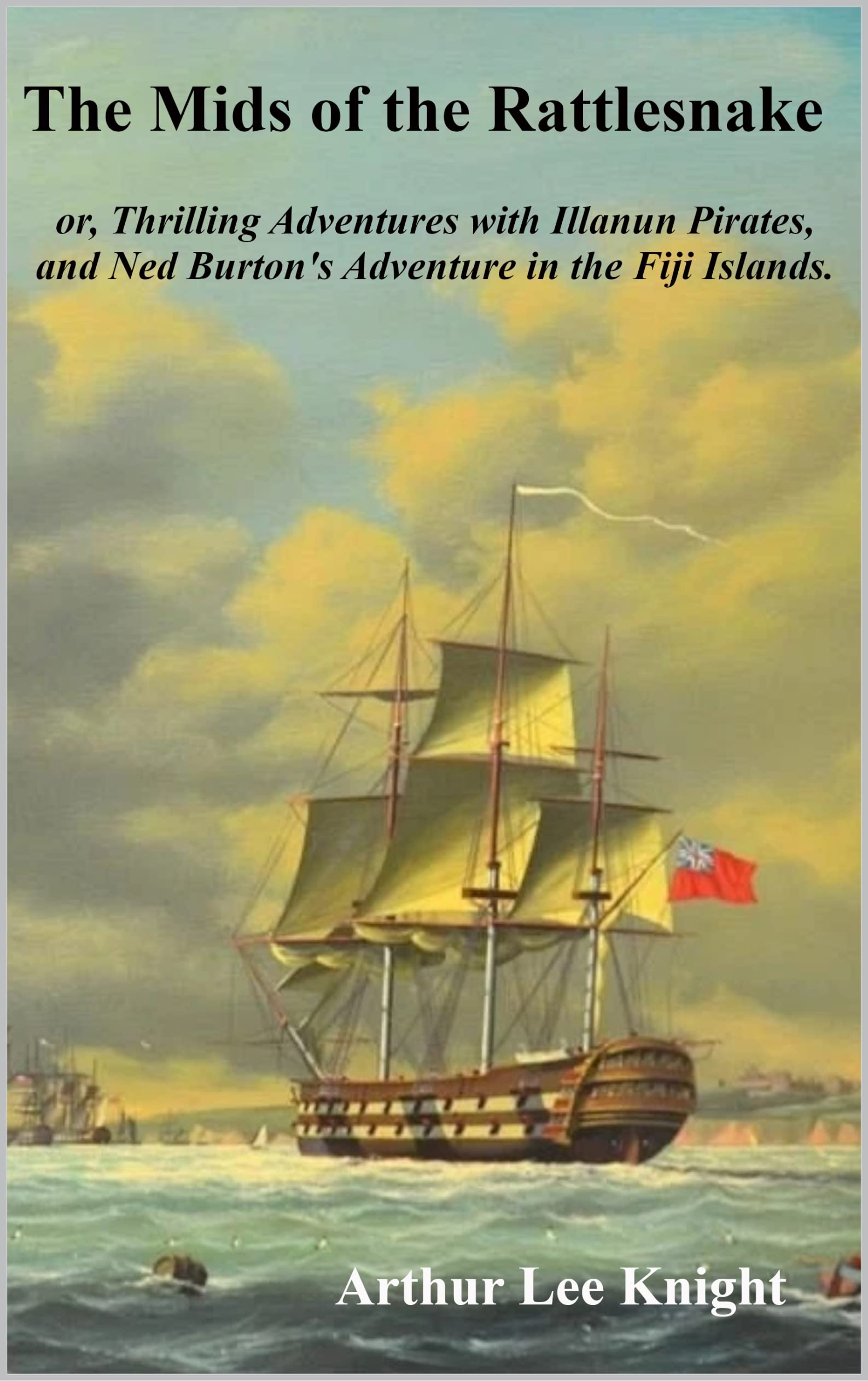 The Mids of the Rattlesnake: or, Thrilling Adventures with Illanun ...