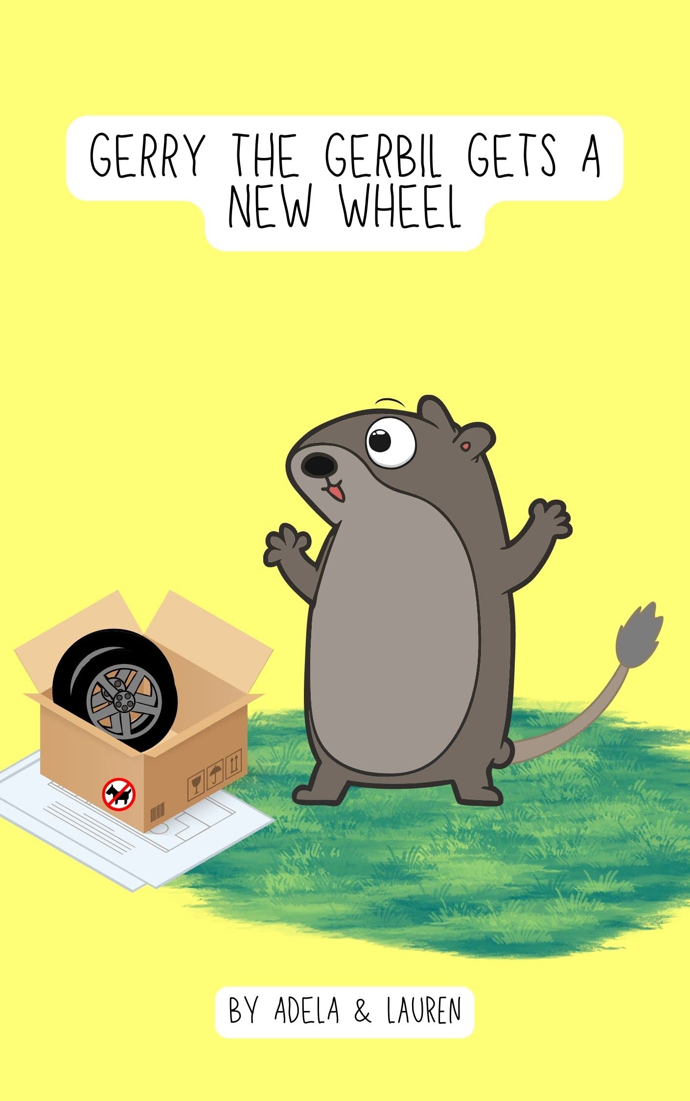 Gerry The Gerbil Gets A New Wheel by AdELA . | Goodreads