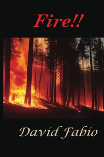 Fire!! by David Fabio | Goodreads