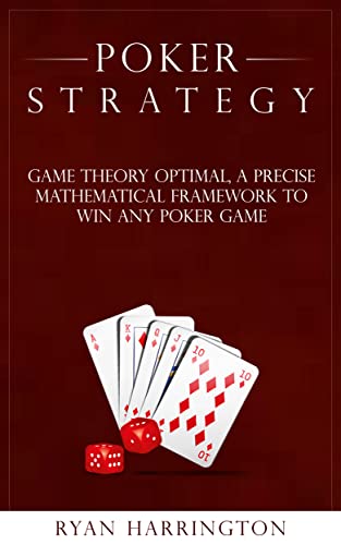 Poker Strategy: Mastering the Fundamentals of Game Theory Optimal by ...