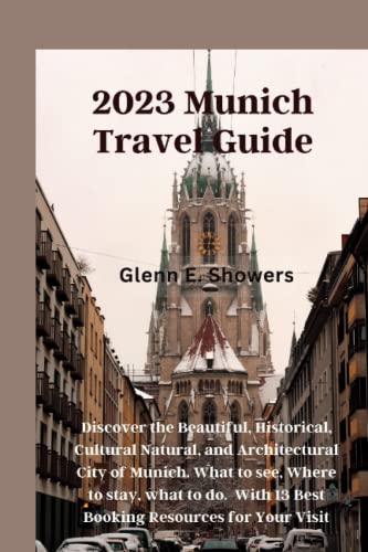 2023 Munich Travel Guide: Discover The Beautiful Historical, Cultural ...