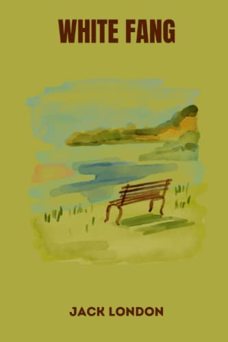 White Fang by jack london by Jack London | Goodreads