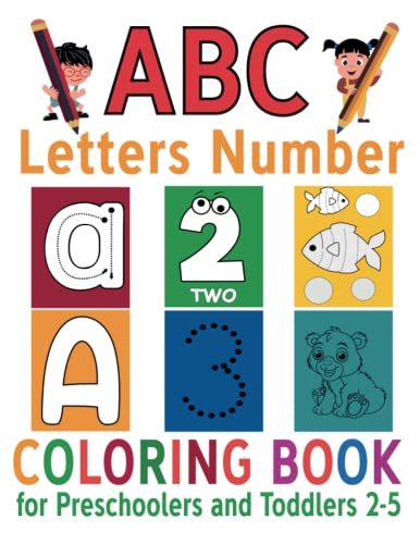 ABC Letters, Number & coloring book for Preschoolers and Toddlers 2-5 ...