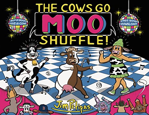 The Cows Go Moo Shuffle! by Jim Petipas | Goodreads