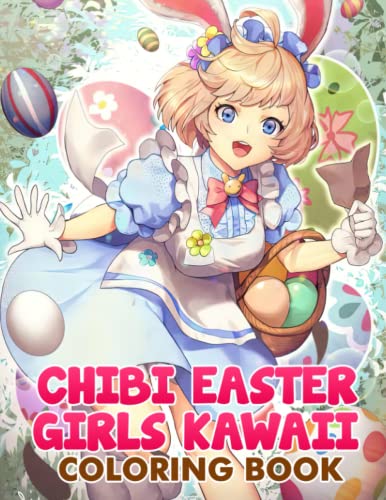 Chibi Easter Girls Kawaii Coloring Book: Stunning Coloring Pages With ...