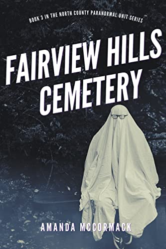 Fairview Hills Cemetery by Amanda McCormack | Goodreads