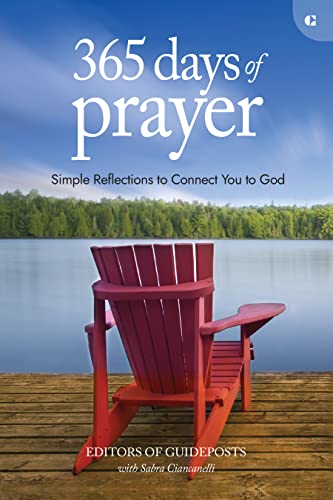 365 Days of Prayer: Simple Reflections to Connect You to God by ...