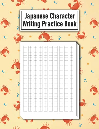 Japanese Character Writing Practice Book: Genkouyoushi Notebook to ...