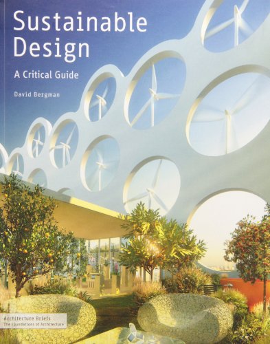 Sustainable Design: A Critical Guide by David Bergman | Goodreads