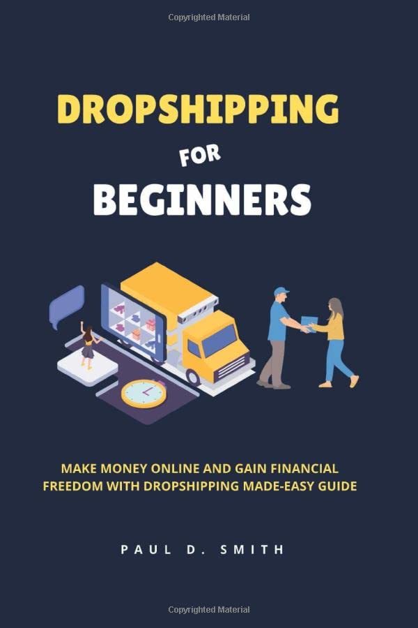 Dropshipping for Beginners: Make Money Online and Gain Financial ...