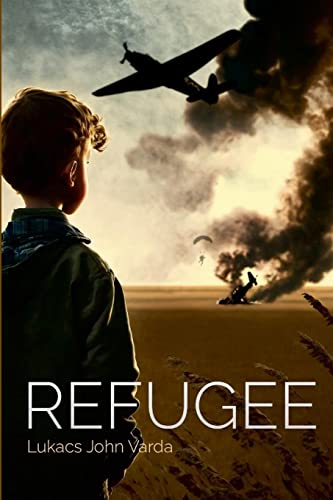 Refugee by Lukacs John Varda | Goodreads