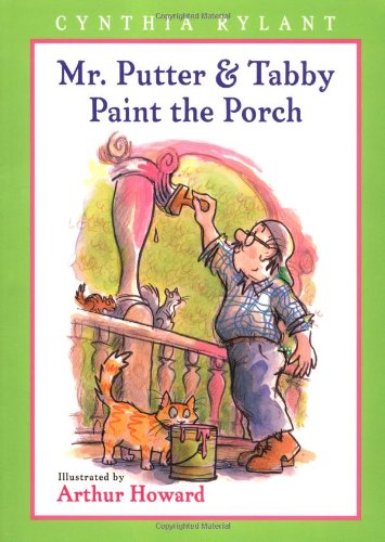 Mr. Putter & Tabby Paint the Porch by Cynthia Rylant | Goodreads