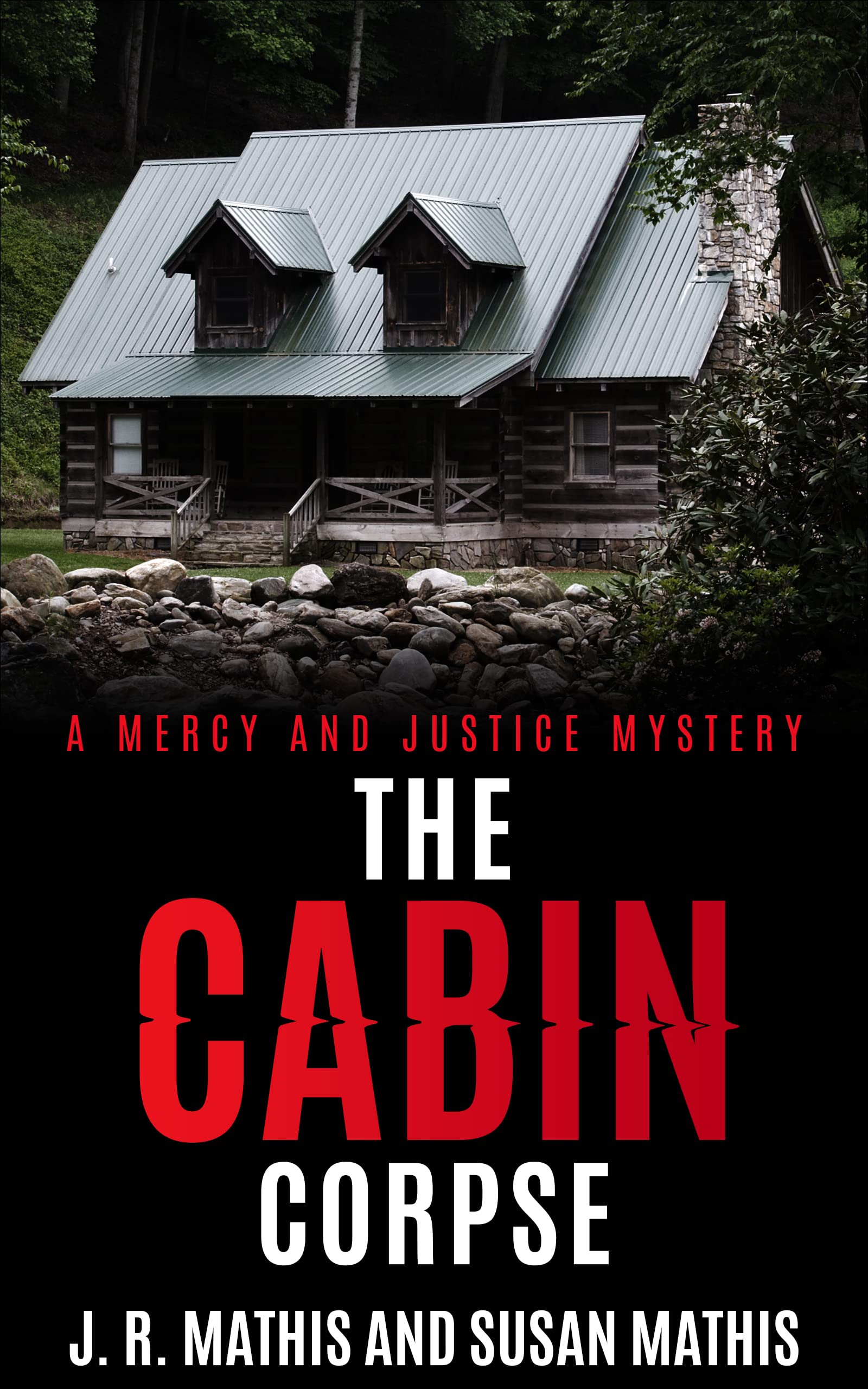The Cabin Corpse: A Contemporary Small Town Sleuthing Couple Murder ...