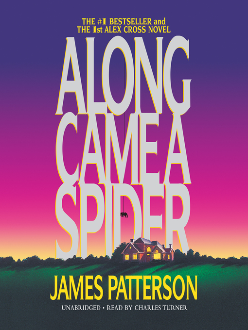 Along Came a Spider by James Patterson | Goodreads