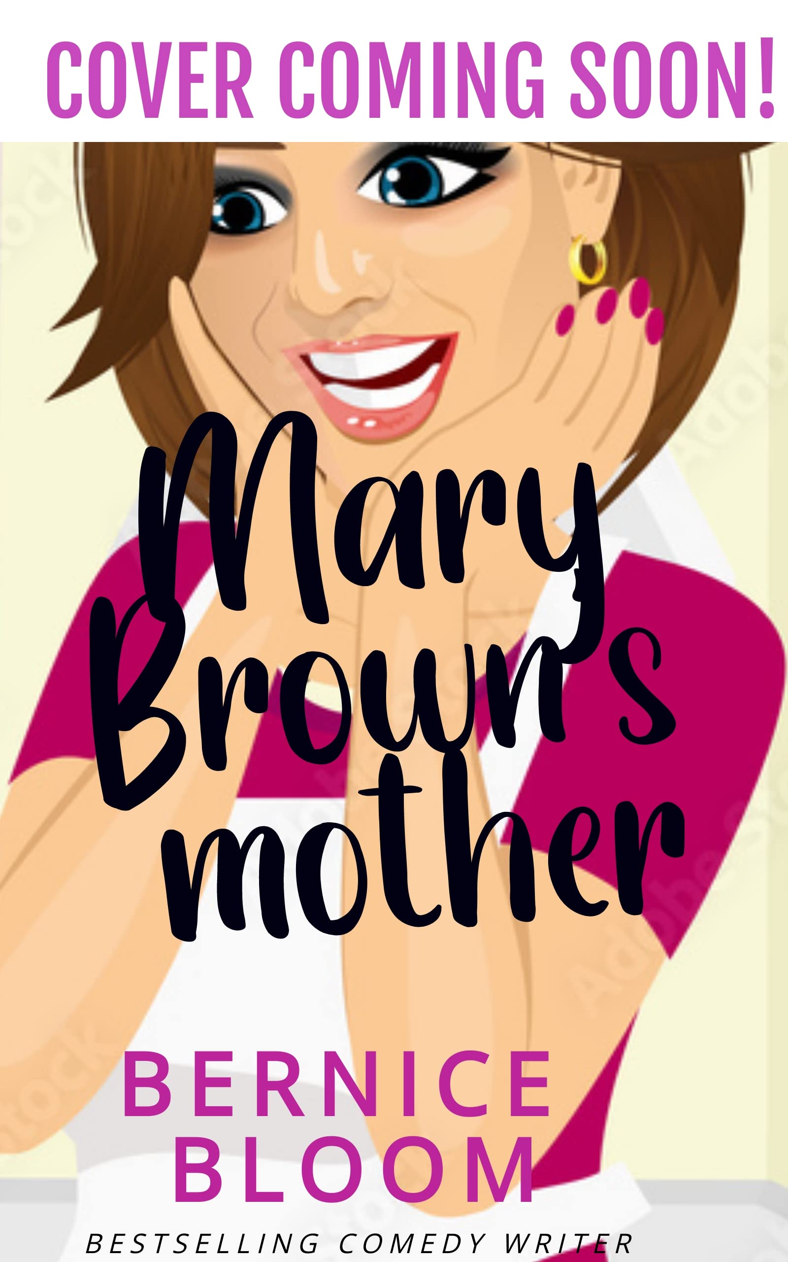 Mary Brown's mother (The Mary Brown novels Book 11) by Bernice Bloom ...