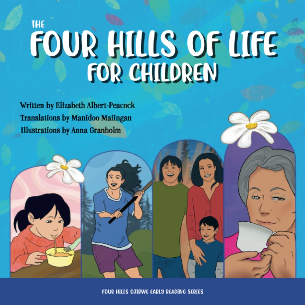 The Four Hills of Life for Children by Elizabeth Albert-Peacock | Goodreads