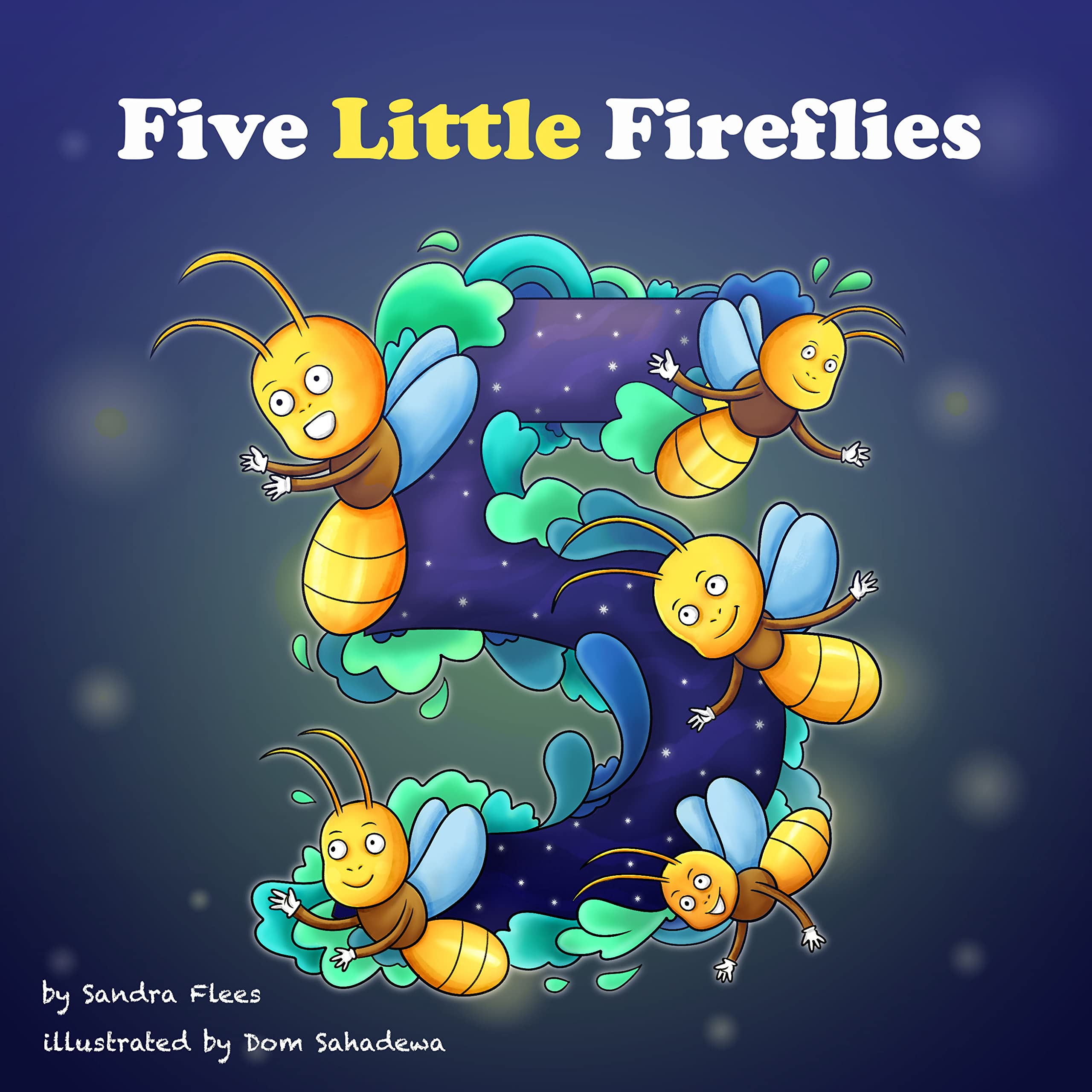 Five Little Fireflies : A counting and picture book for kids by Sandra ...