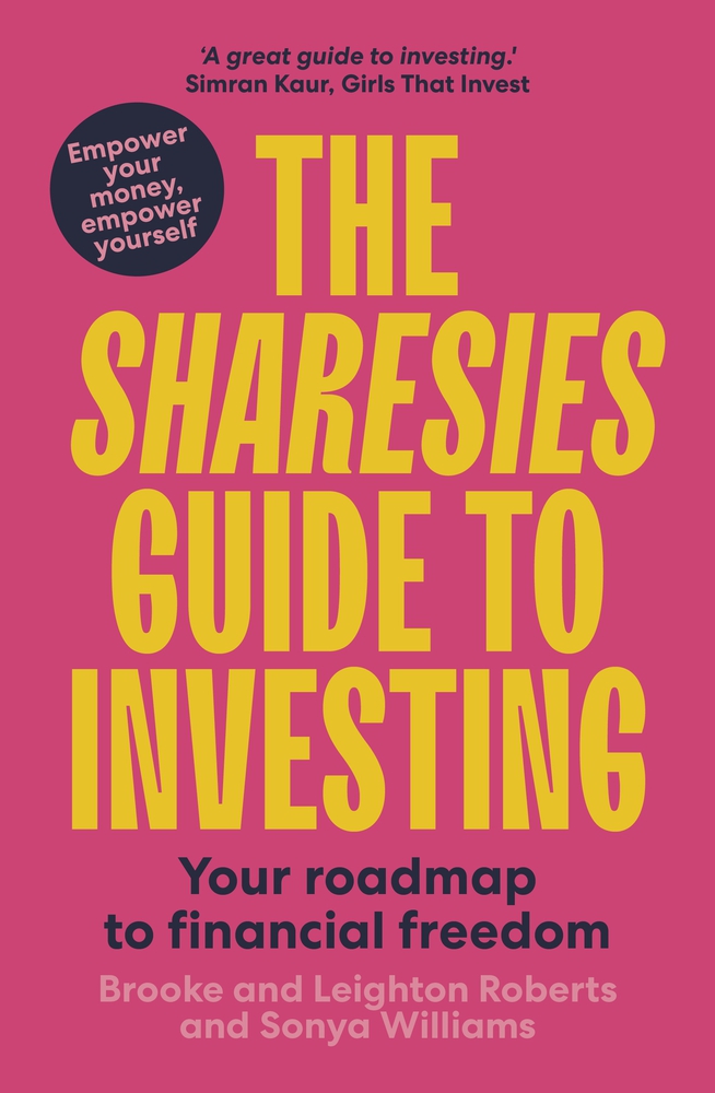 The Sharesies Guide to Investing: Your Easy Way to Financial Freedom by ...