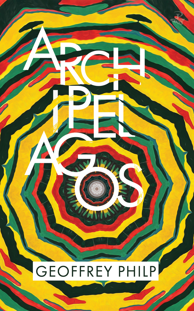 Archipelagos by Geoffrey Philp | Goodreads