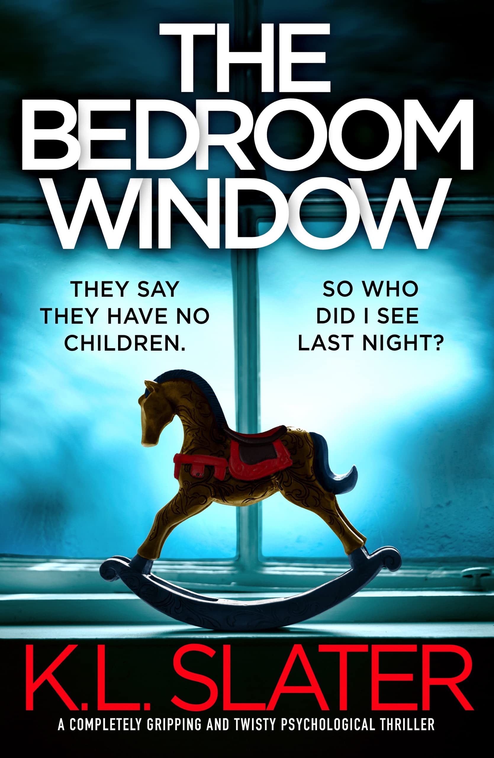 The Bedroom Window by K.L. Slater | Goodreads