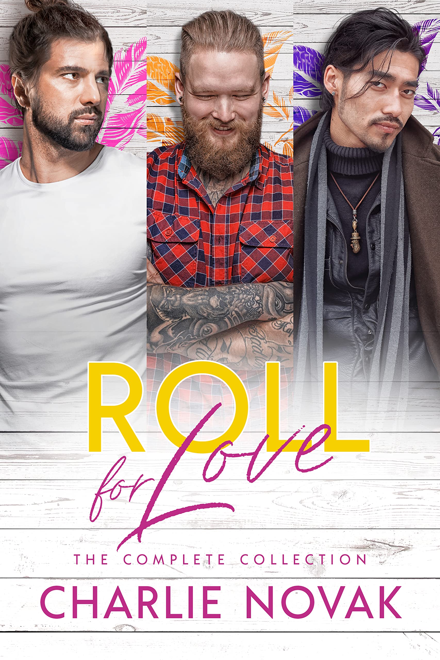 Roll for Love: The Complete Collection by Charlie Novak | Goodreads
