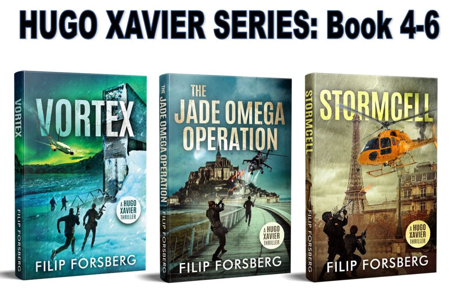 Hugo Xavier Series: Book 4-6 (Hugo Xavier #4-6) by Filip Forsberg ...