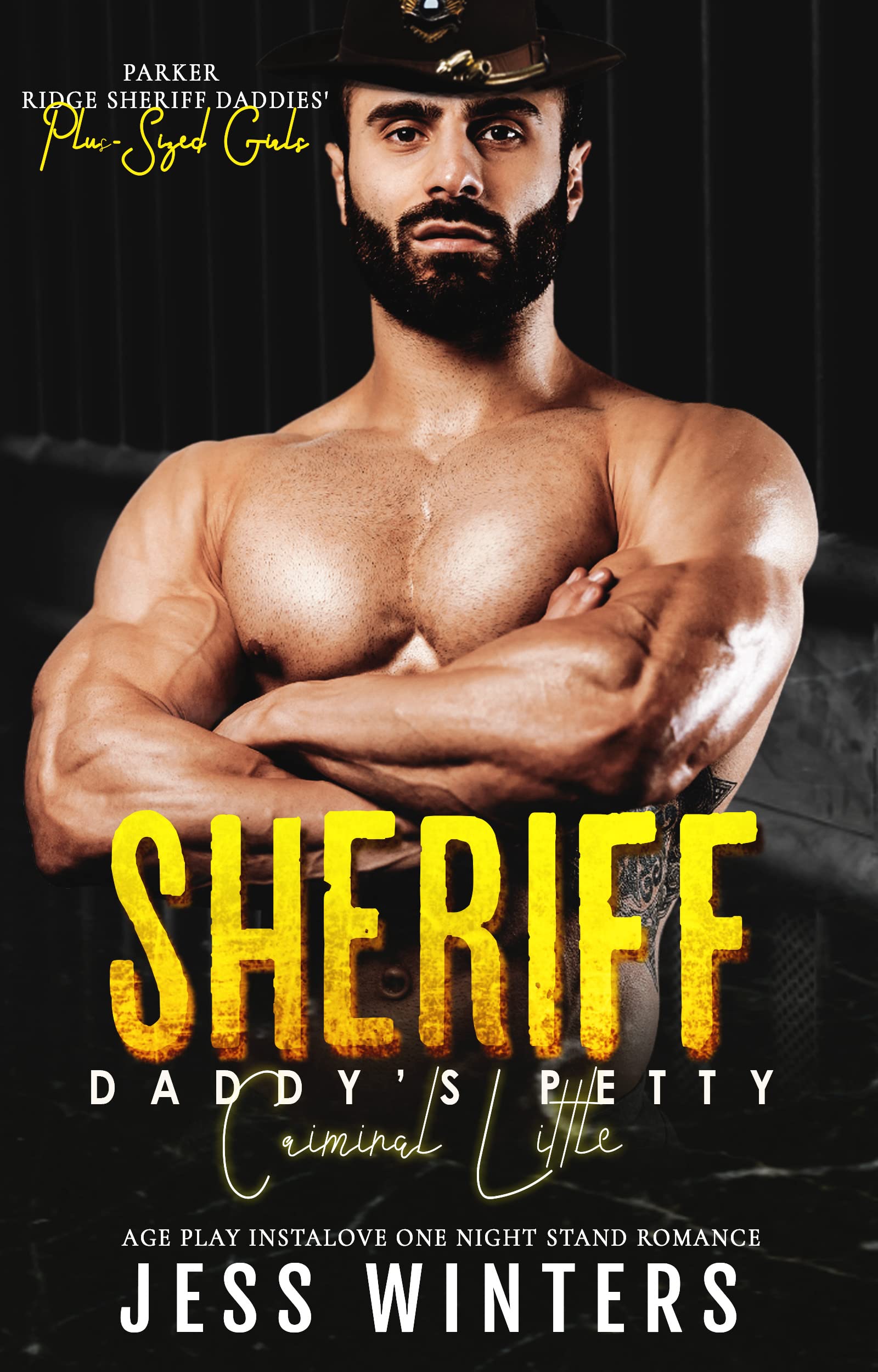 The Sheriff Daddy's Petty Criminal Little by Jess Winters | Goodreads