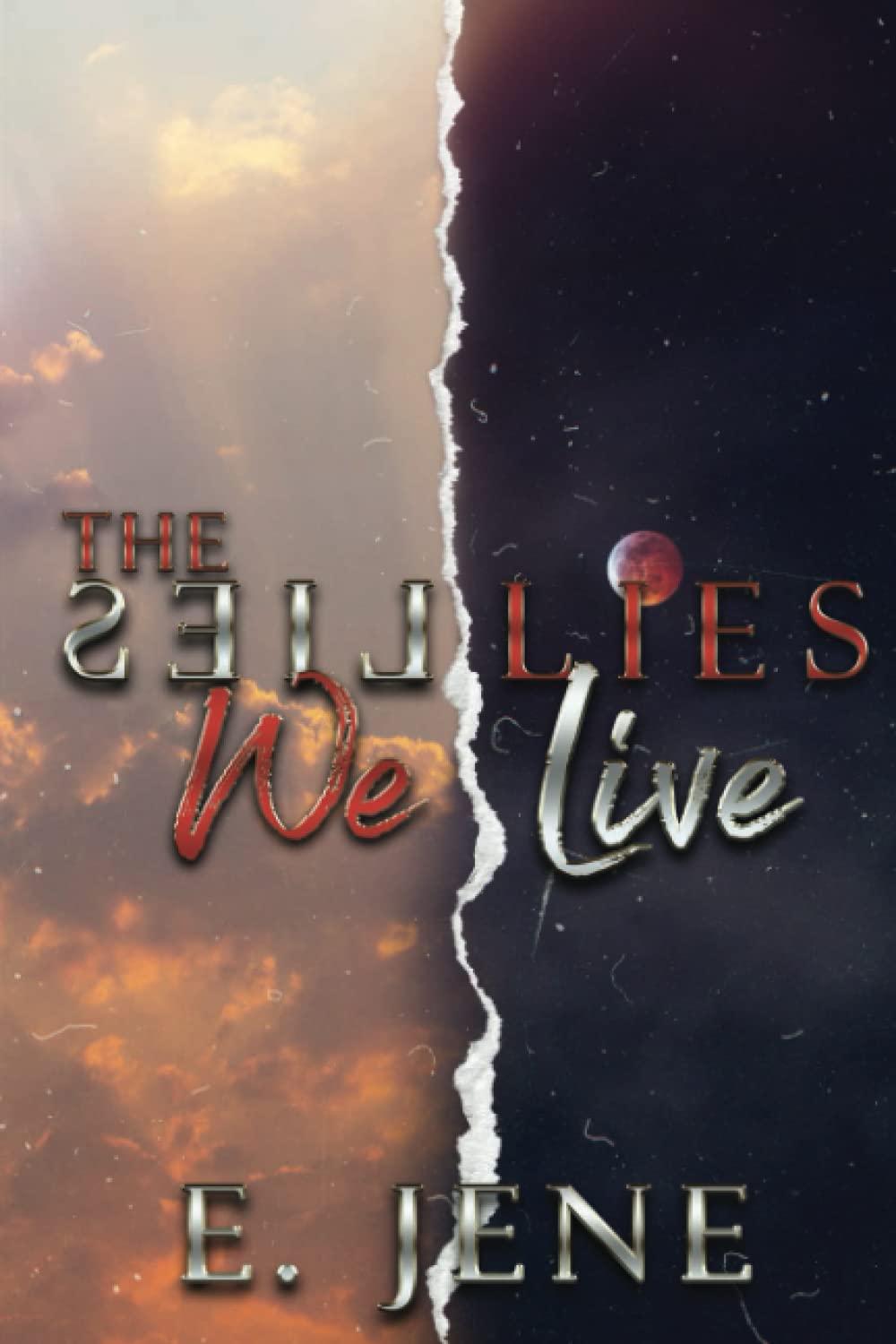 The Lives We Live by E Jene | Goodreads