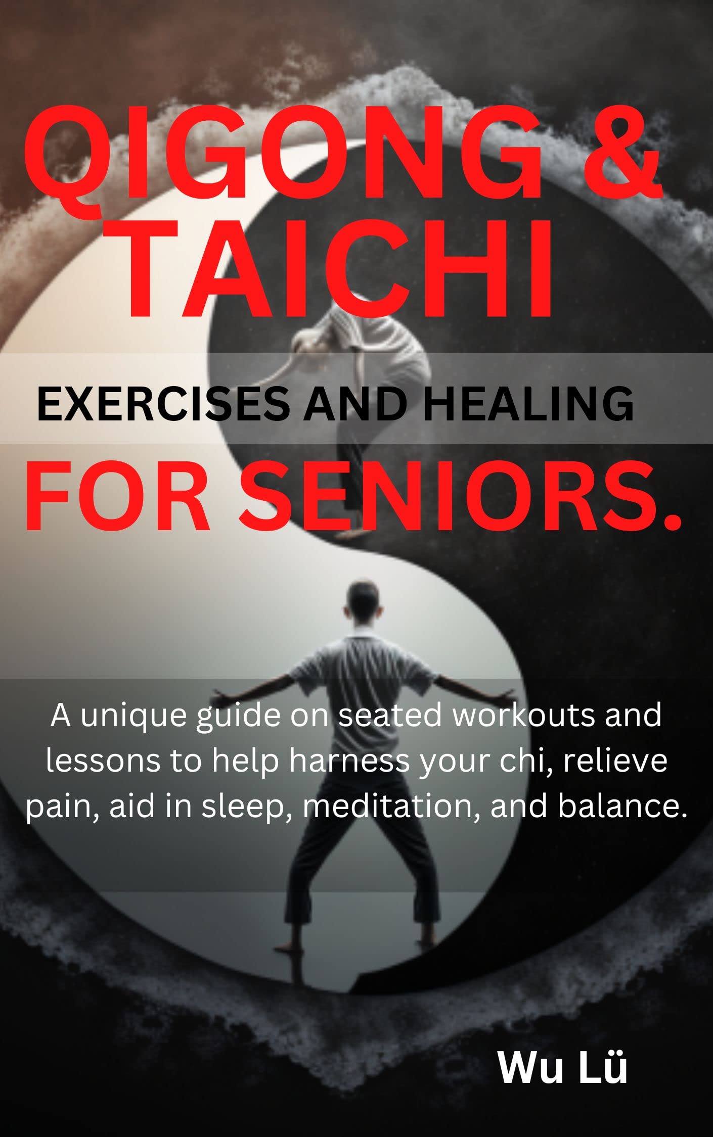 QIGONG & TAICHI EXERCISES AND HEALING FOR SENIORS.: A unique guide on ...